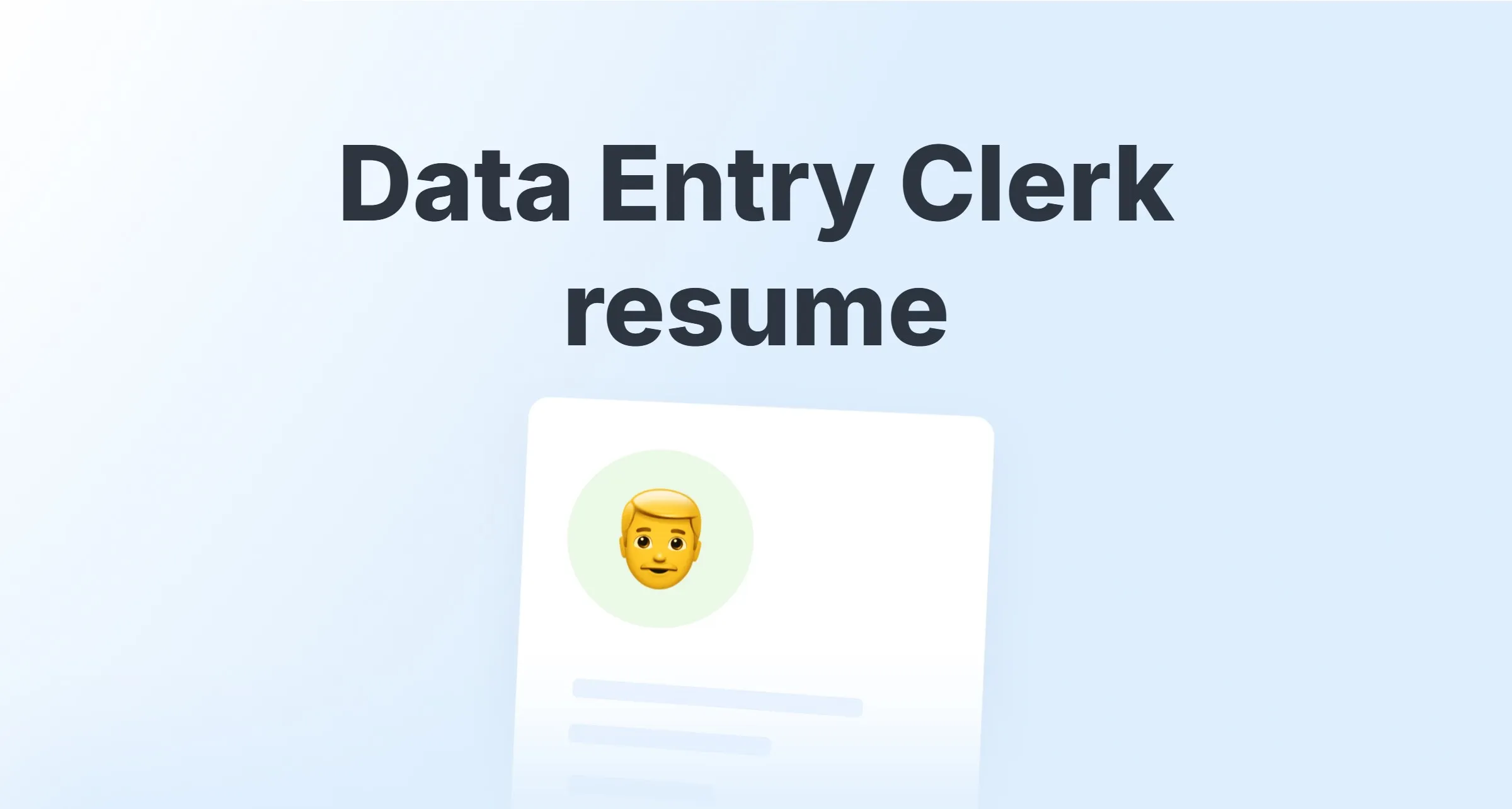 Data Entry Clerk Resume Examples | Jooble