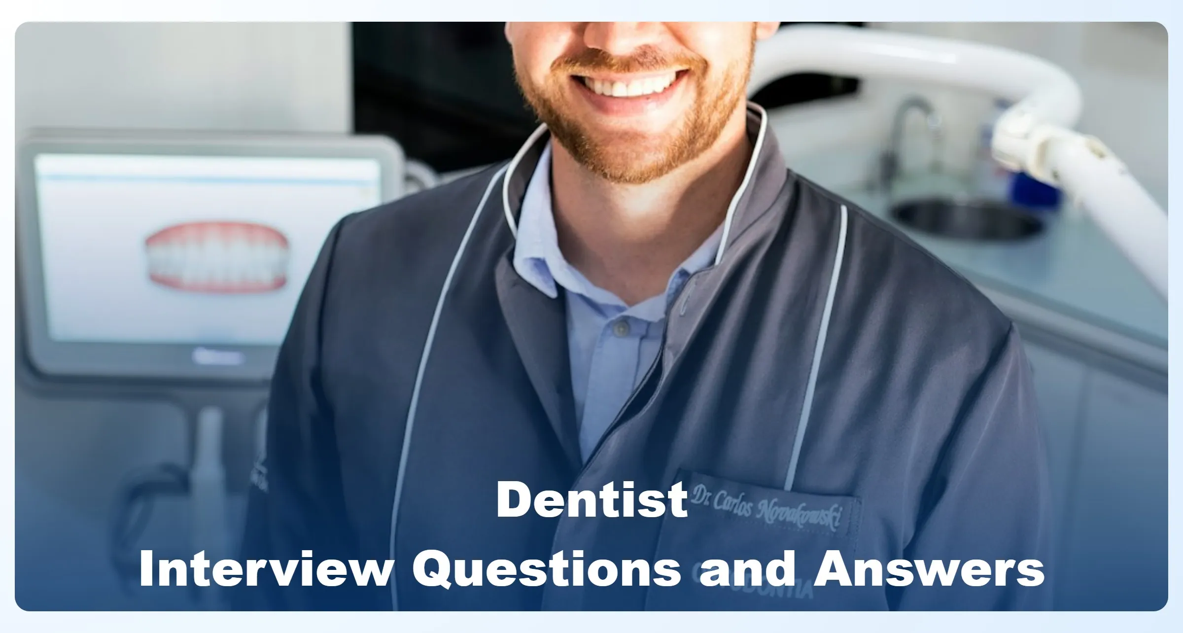Dentist Interview Questions | Jooble